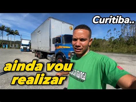 Minha primeira vez em Curitiba o que o senhor do caminhão falou pra
