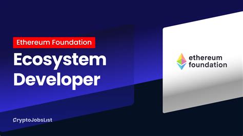 Ecosystem Developer At Ethereum Foundation Remote Crypto Jobs List