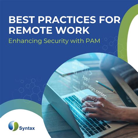 Syntax Inc On Linkedin Remotework Cybersecurity Pam Techsecurity Syntaxinc
