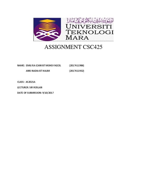 Assignment Csc425: Name: Emilysa Izani BT Mohd Fadzil (2017411986) Anis Nadia BT Halim ...