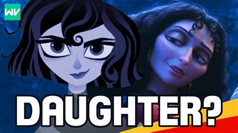 Does Mother Gothel Have A Daughter Tangled Theory Discovering