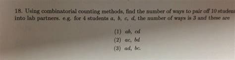 Solved Using Combinatorial Counting Methods Find The Number