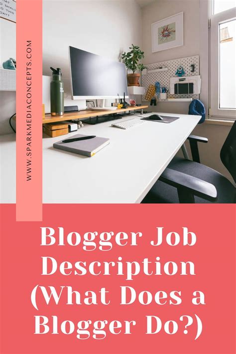 Blogger Job Description What Does A Blogger Do Spark Media Concepts