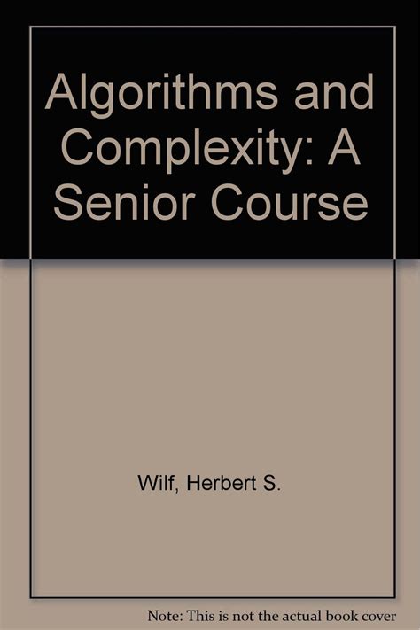 Algorithms Complexity Wilf 9780130220547 Books