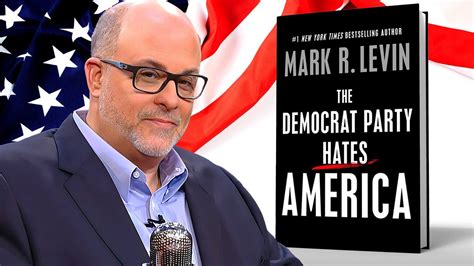 Mark Levins Latest Book The Democratic Party Hates America Blaze Media