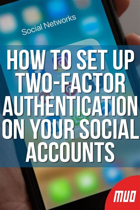 how to set up two factor authentication on your social accounts