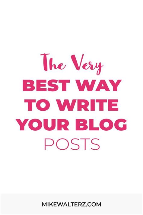 How To Structure A Blog Post Mike Walters Blog Writing Learn