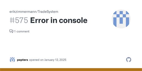 Error In Console · Issue 575 · Erikzimmermanntradesystem · Github