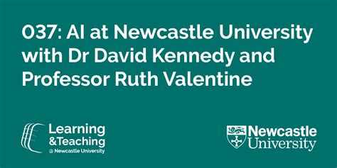 Learning And Teaching Newcastle University Podcast AI At Newcastle