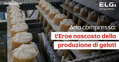 Una Pallina Daria Aria Compressa Nella Produzione Del Gelato Elgi