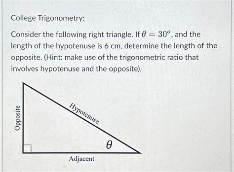 Solved College Trigonometry Consider The Following Right Chegg