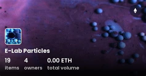 E Lab Particles Collection Opensea