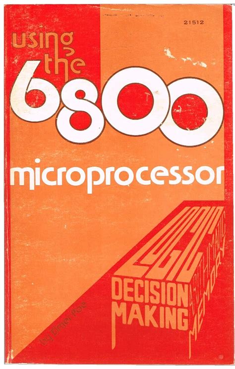 Using The 6800 Microprocessor Poe Elmer 9780672215124 Books