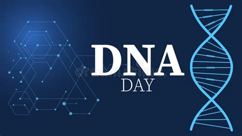 Celebrating Dna Day Unlocking The Code Of Life Stock Illustration Illustration Of Genome