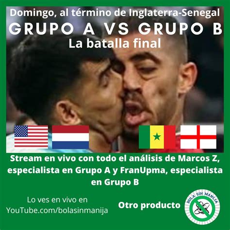 Grupo A Vs Grupo B La Batalla Final Bola Sin Manija
