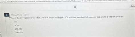 Solved Retu3 ﻿Multiple Choice 1 ﻿pointWhat is the strength | Chegg.com