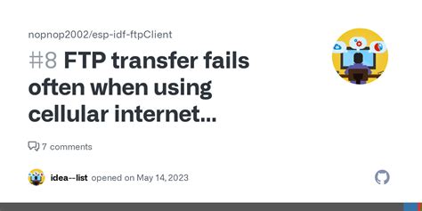 FTP Transfer Fails Often When Using Cellular Internet Connection