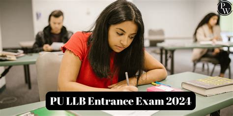 Pu Llb Entrance Exam 2024 Dates Application Form Eligibility