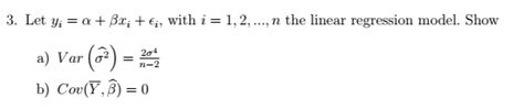 Solved Let yi α βxi ϵi with i n the linear Chegg