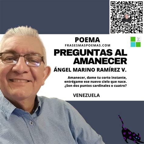 Preguntas al amanecer de Ángel Marino Ramírez Poema Frases más poemas