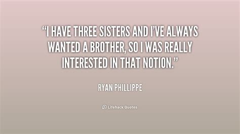 Three Sisters Quotes Quotesgram