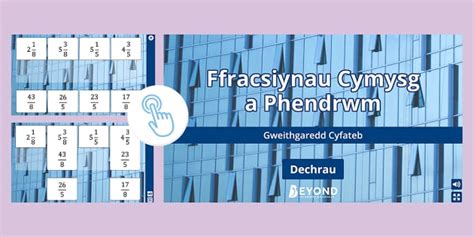 Gweithgaredd Cyfateb Rhyngweithiol Ffracsiynau Cymysg A Phendrwm