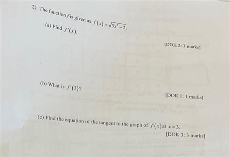 solved 2 the function f is given as f x 3x2−2 a find
