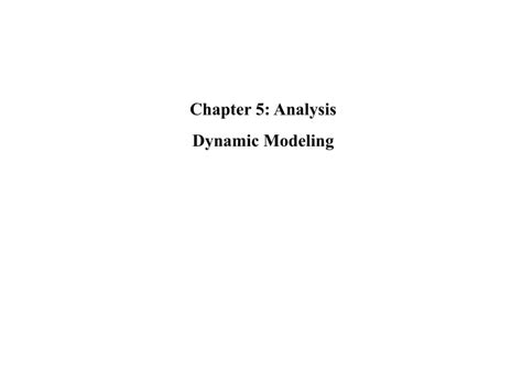 ppt chapter 5 analysis dynamic modeling powerpoint presentation