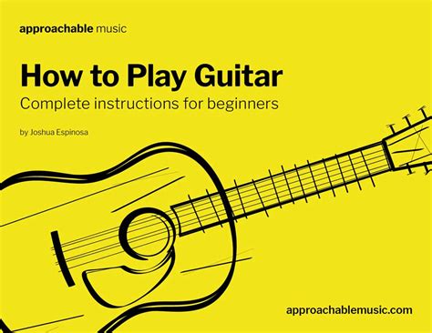 Pdf Guide How To Play Guitar Approachable Music