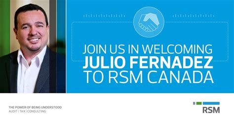 We Recently Welcomed Julio Fernandez To Rsm Canada As A Senior Tax