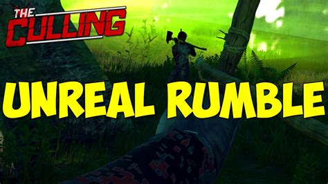 the culling ~ unreal rumble youtube
