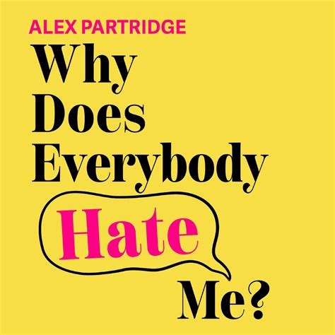 Why Does Everybody Hate Me有聲書，作者 Alex Partridge 9781399827850