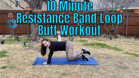 10 Minute Resistance Band Loop Butt Workout Youtube