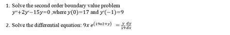 Solved 1 Solve The Second Order Boundary Value Problem