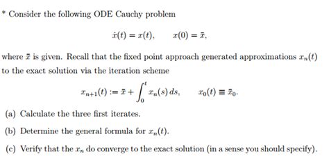 Solved * Consider the following ODE Cauchy problem x?(t) = | Chegg.com