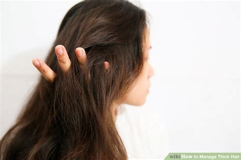 3 Ways To Manage Thick Hair Wikihow