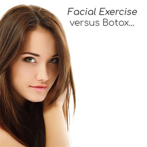 Facial Exercise Versus Botox ⋆ Cynthia Rowland