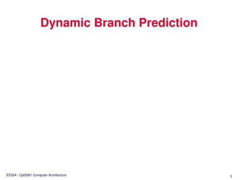 Ppt Dynamic Branch Prediction Powerpoint Presentation Free Download