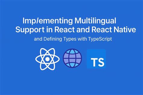 React Reactnative Typescript Localization Softwaredevelopment