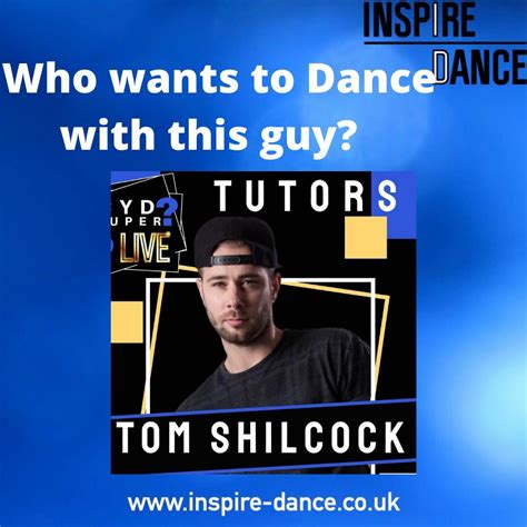 The Amazing Tom Shilcock Is Inspire Dance Deeping