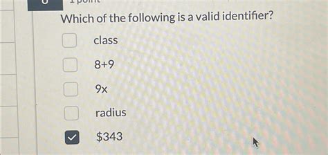 Solved Which Of The Following Is A Valid Chegg