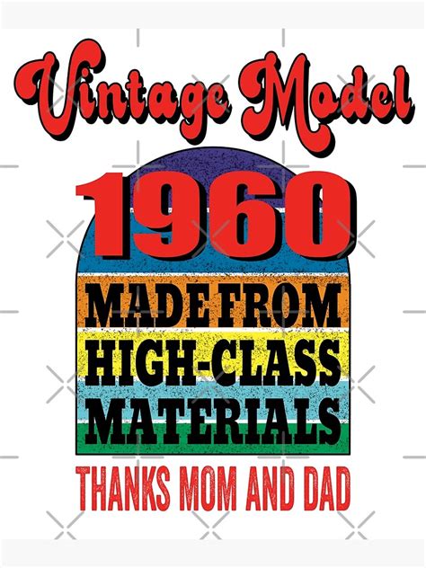 Vintage Model 1960 Made From High Class Materials Thanks Mom And Dad