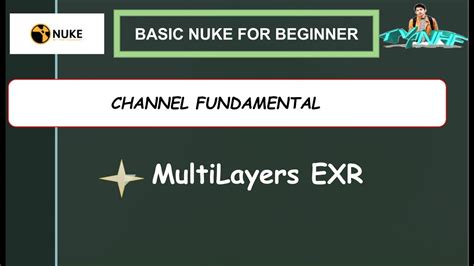 Channel Fundamental In Nuke MultiLayers EXR YouTube