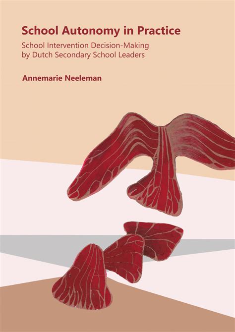 Pdf School Autonomy In Practice School Intervention Decision Making By Dutch Secondary School
