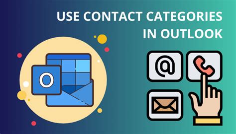 Use Contact Categories In Outlook Ultimate Guide 2024