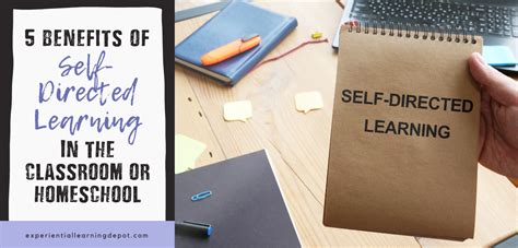 5 Benefits Of Self Directed Learning In The Classroom Experiential