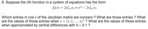 Solved 8 Suppose The Kth Function In A System Of Equations