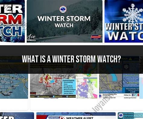 Decoding Winter Storm Watch Weather Advisory Explanation Joyanswer Org