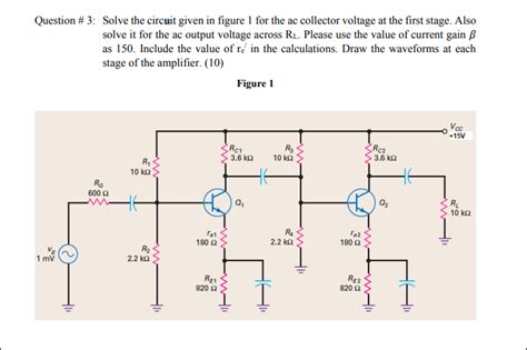 Solved Question Solve The Circuit Given In Figure For Chegg