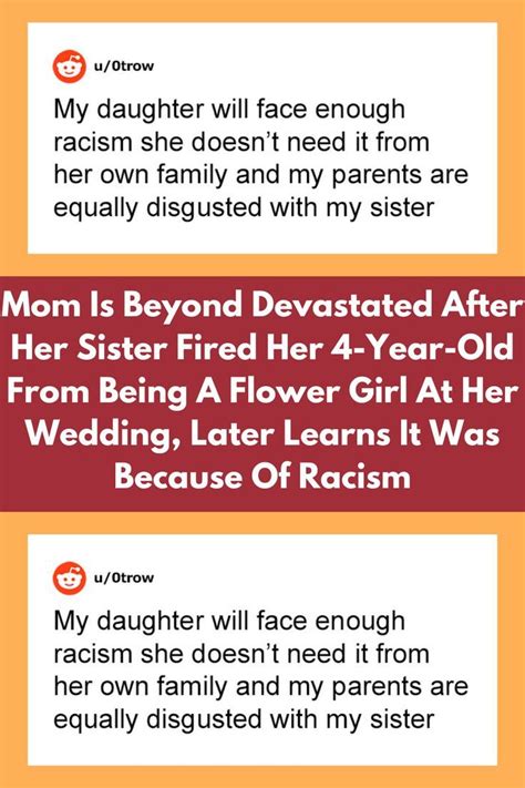 Mom Is Beyond Devastated After Her Sister Fired Her 4 Year Old From Being A Flower Girl At Her